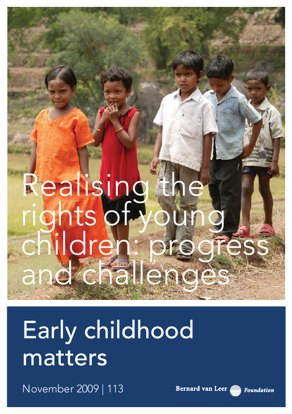 Early childhood matters. Realising the rights of young children ...